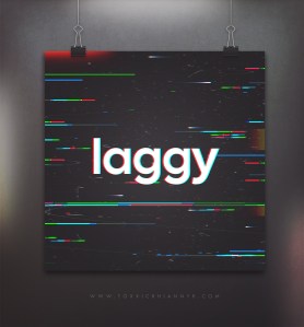 laggy | [TR] Toxxic Rhiannyr